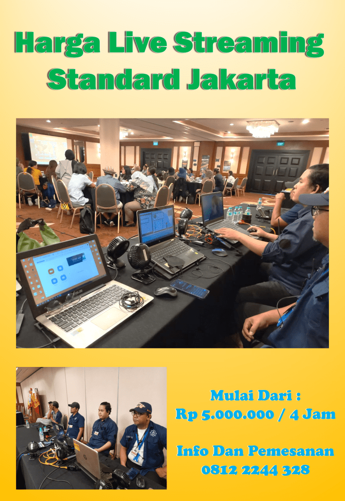 Jasa Live Streaming Jakarta Terbaik Harga Murah