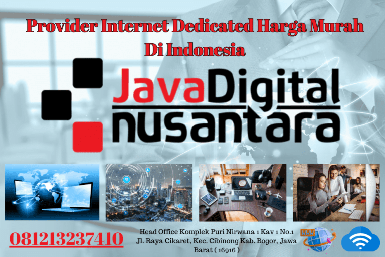 Internet Dedicated Murah PT Java Digital Nusantara