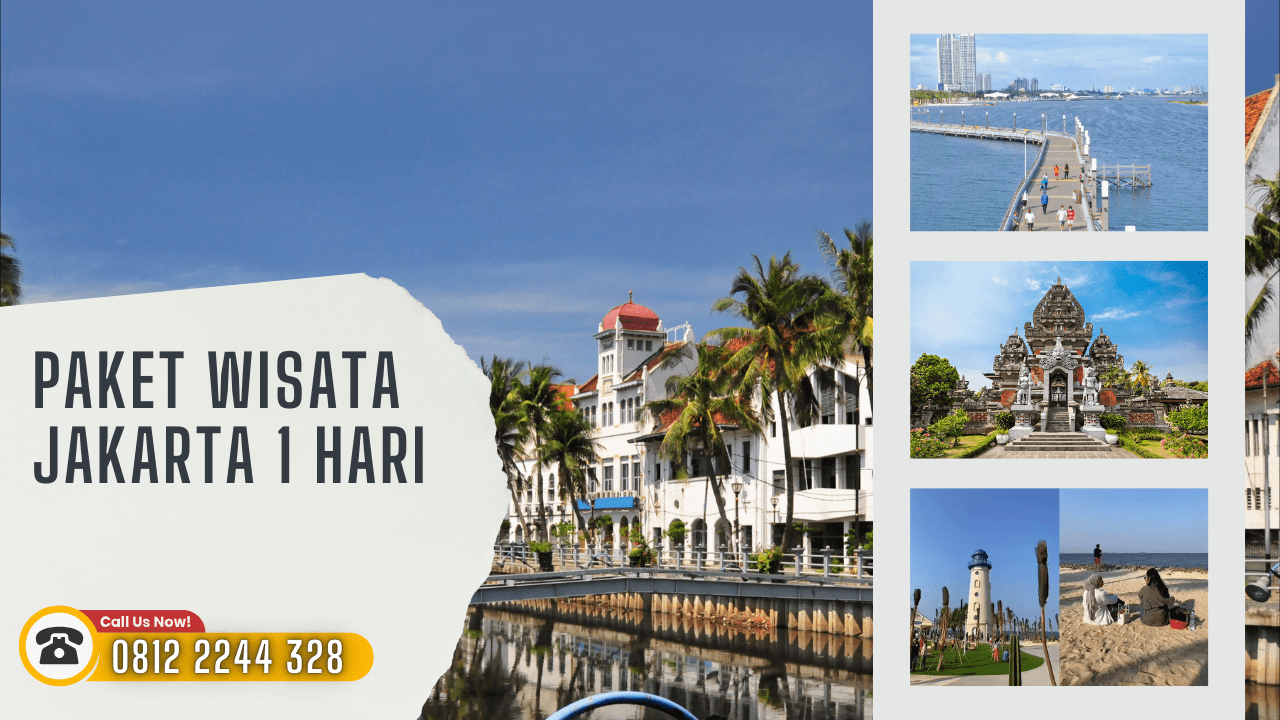 One Day Tour Jakarta - Harga Terbaru 2025